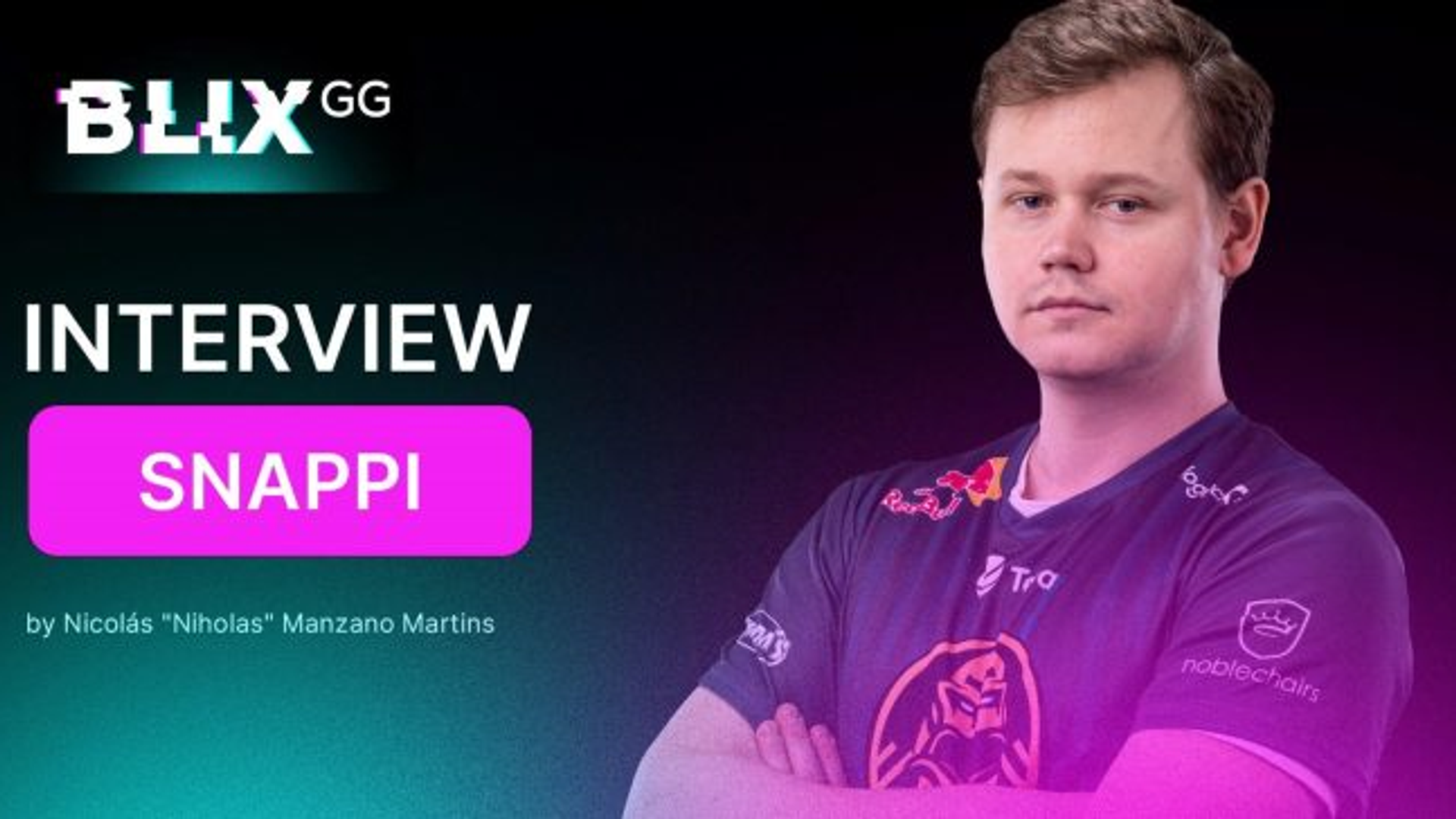 Snappi: "If you want to win the Major, you have to beat who’s in front ...