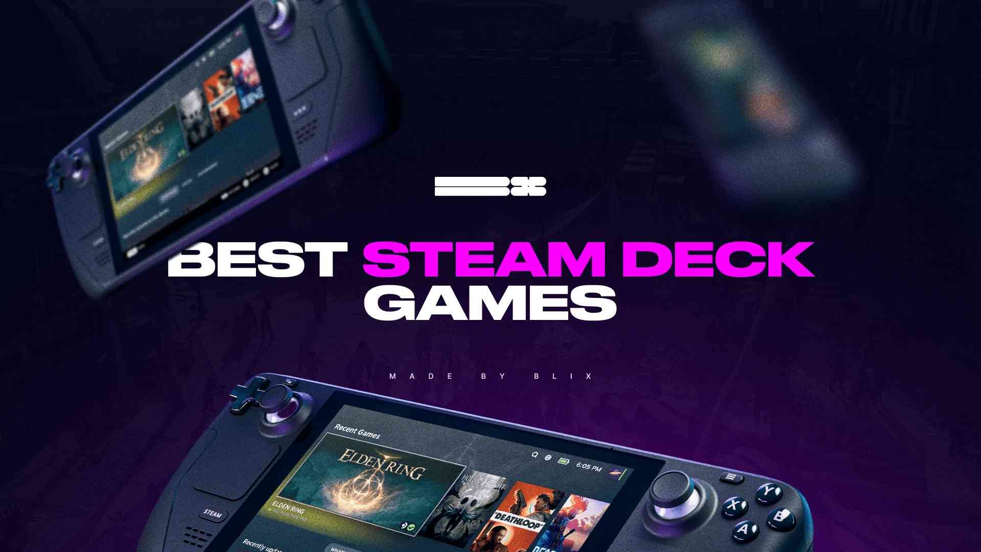 Best Steam Deck Games (Newest) – blix.gg