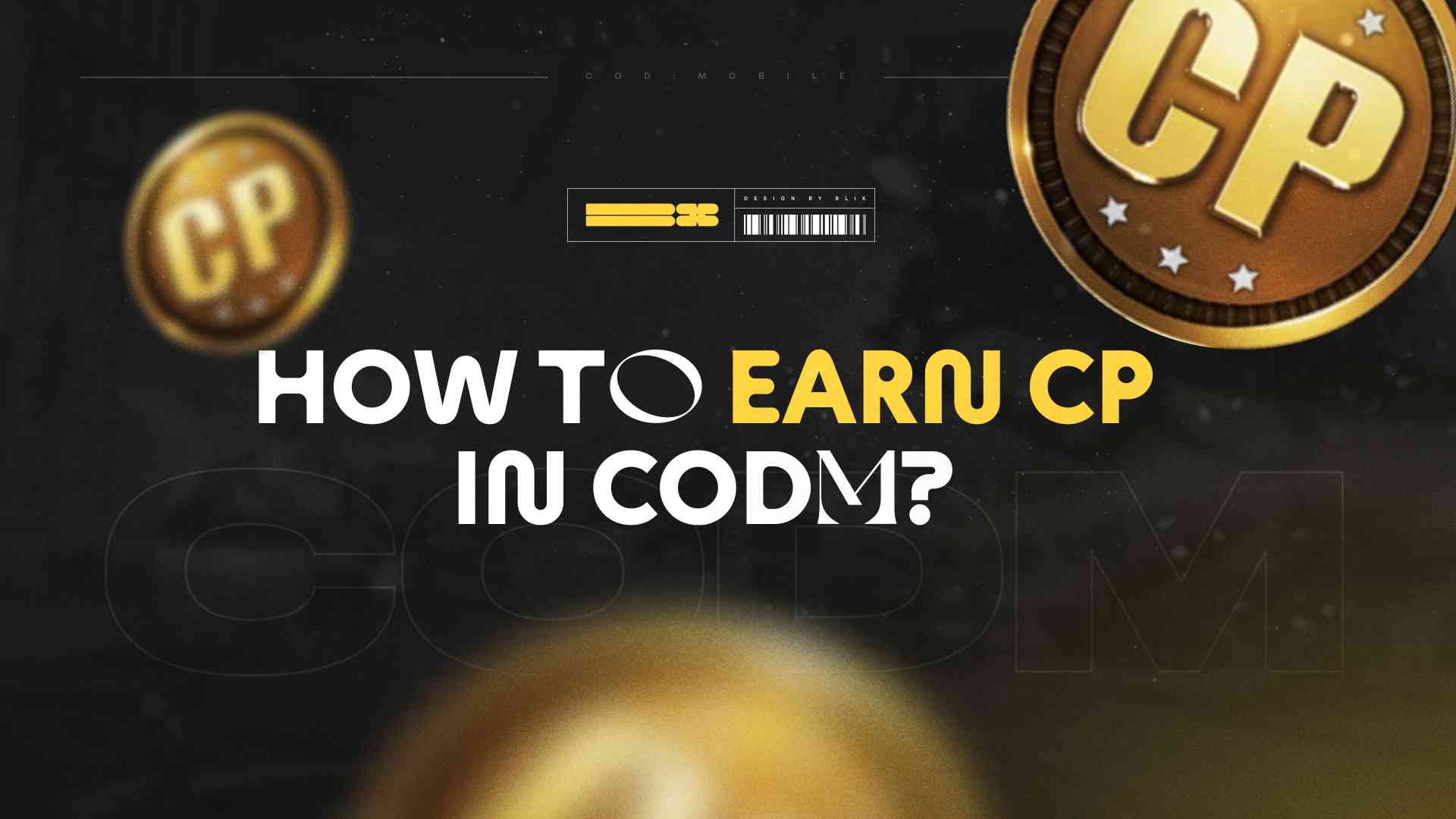 How to Get More CP in CODM Without Spending Money