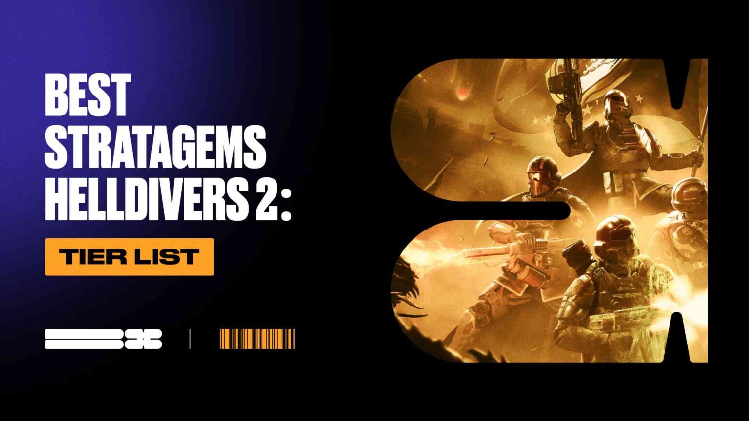 Best Stratagems Helldivers 2: Tier List 2025 – blix.gg
