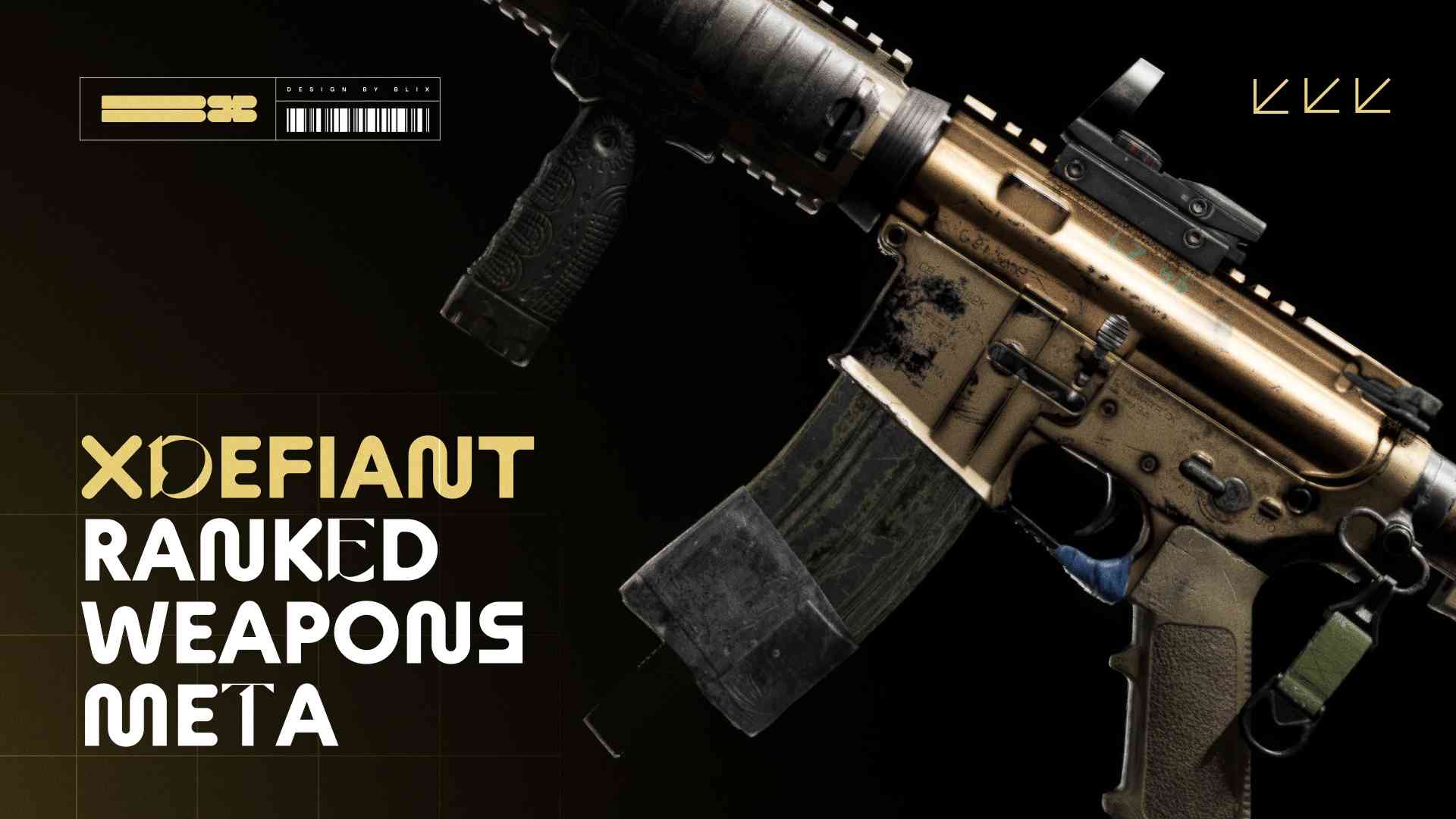 Xdefiant Ranked Weapons Meta – blix.gg