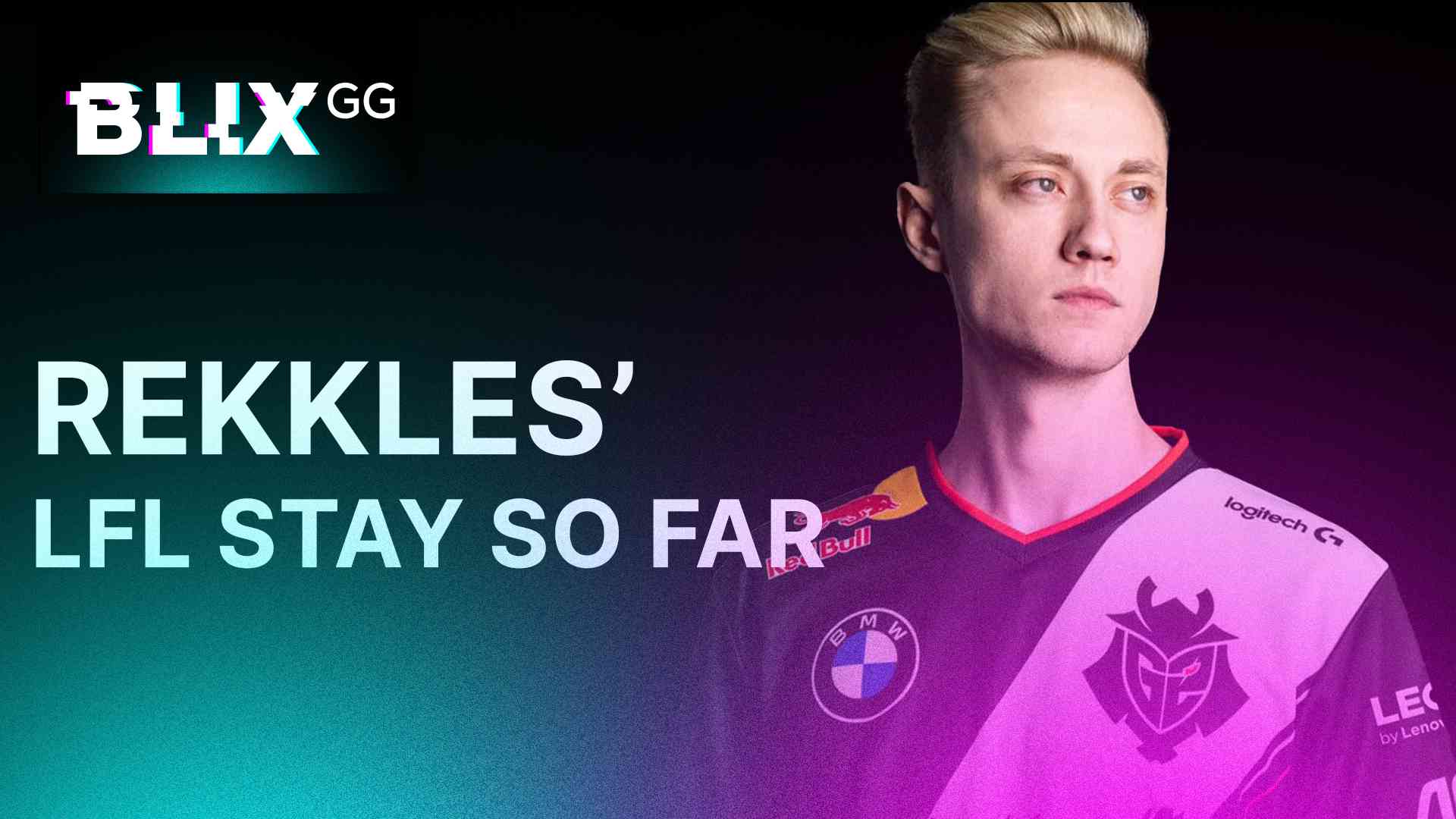 Rekkles' LFL Stay So Far – blix.gg