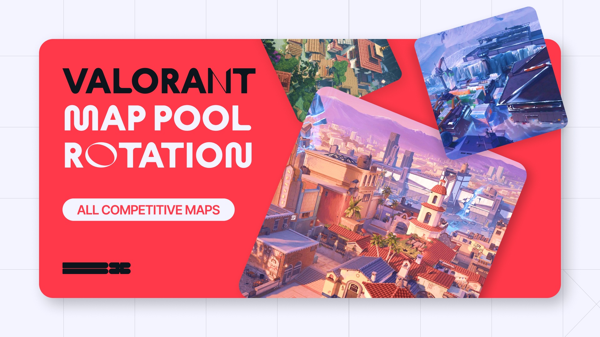 Valorant Map Pool Rotation: All Competitive Maps – blix.gg