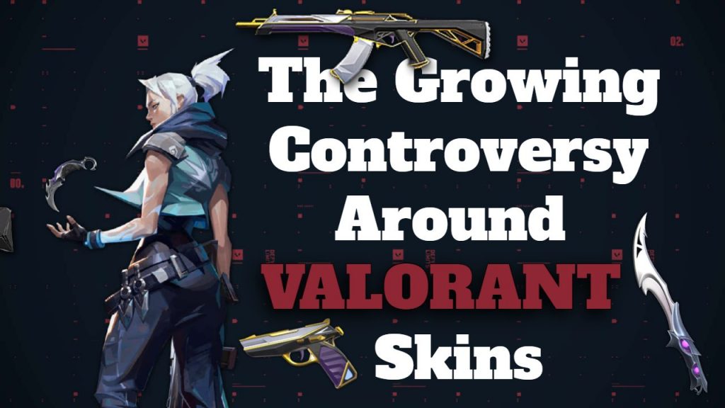 The Growing Controversy Around Valorant Skins – blix.gg