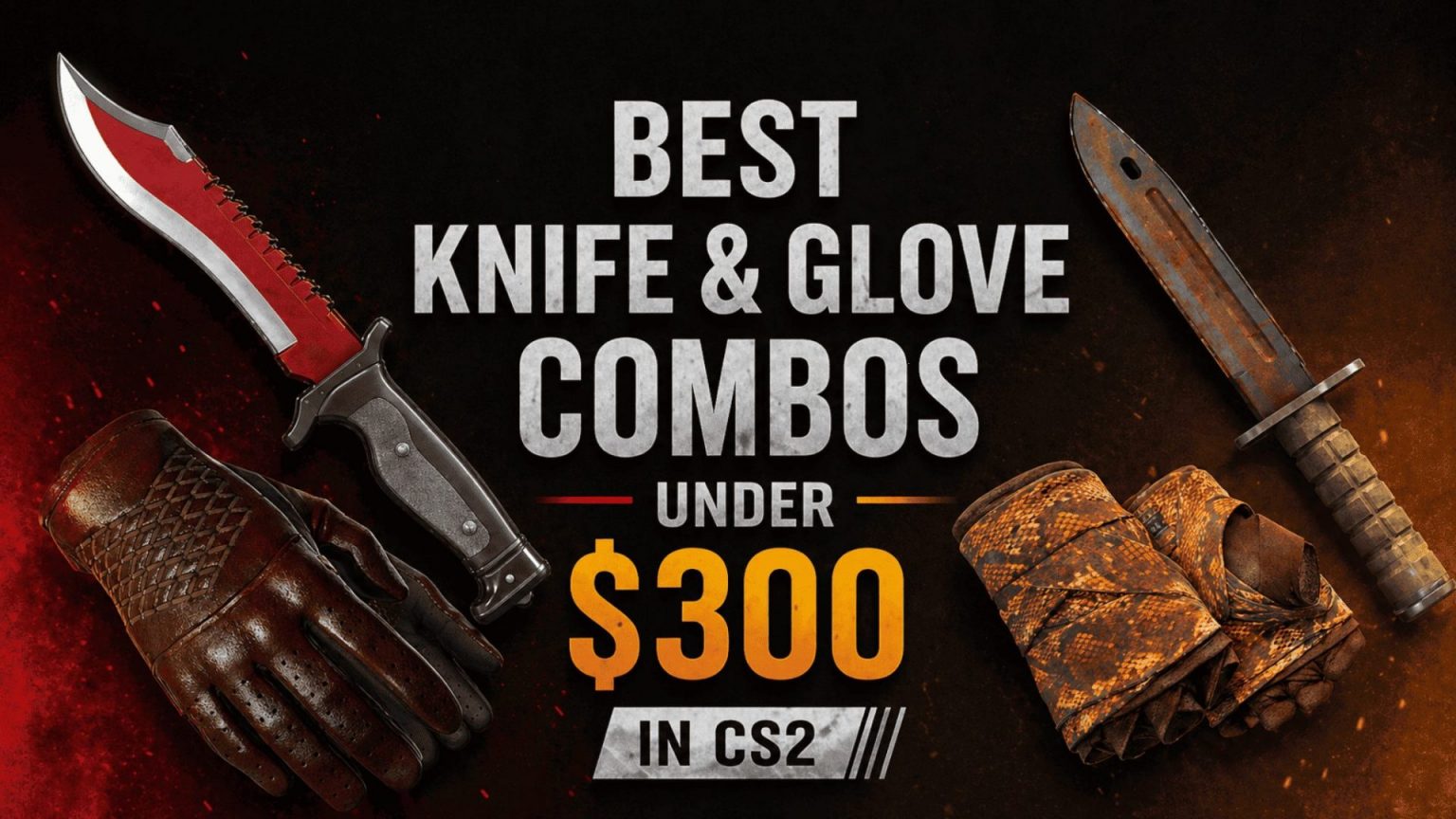 Best Knife and Glove Combos Under $300 in CS2 – blix.gg