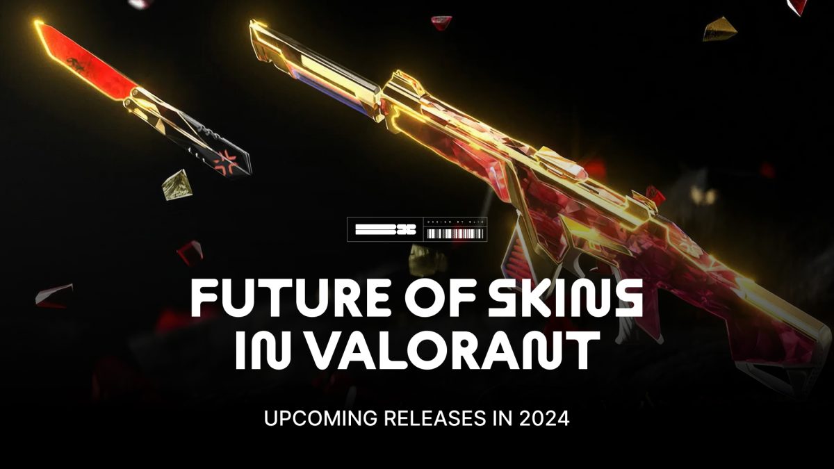 Future of Skins in Valorant: Upcoming Releases in 2024 – blix.gg
