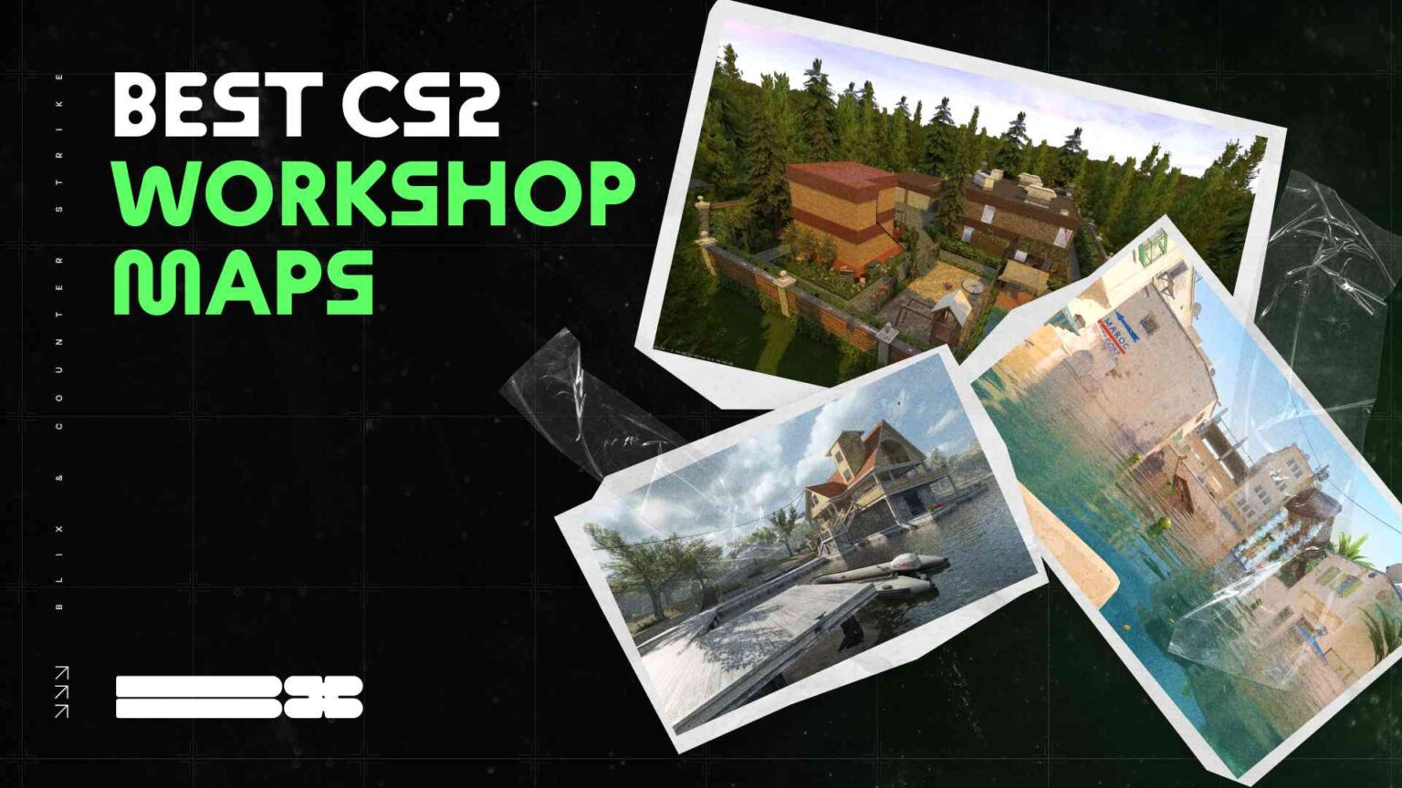 Top CS2 Workshop Maps You Need to Try in 2025 – blix.gg