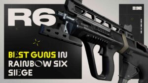 The Best Guns in Rainbow Six Siege – blix.gg