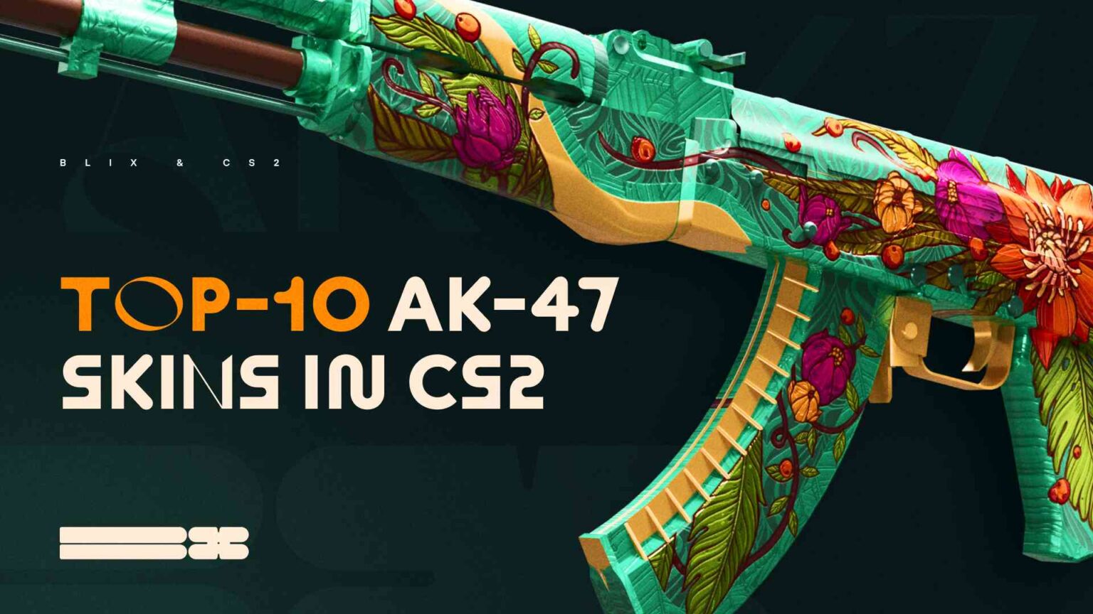 Best AK-47 Skins in CS2 – Top 25 Ranked Picks – blix.gg