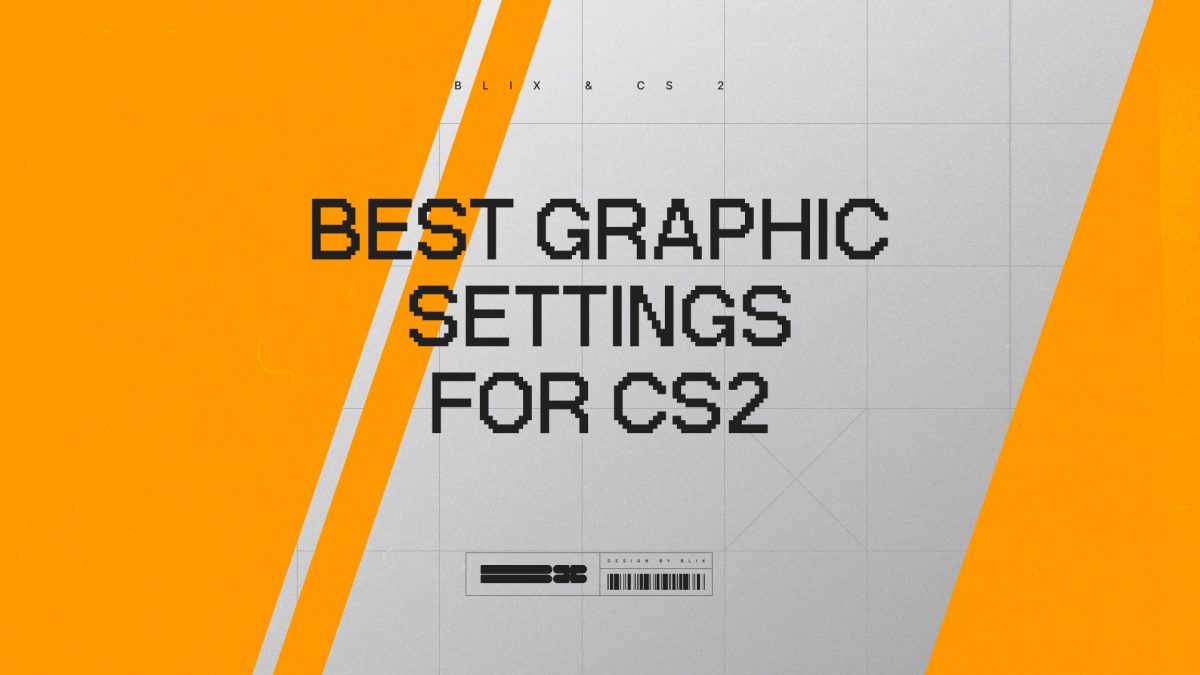 CS2 Graphics Optimization Guide: Best Settings for All PC Builds