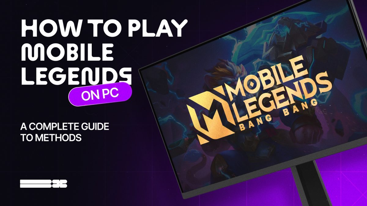How to Play Mobile Legends on PC: A Complete Guide to Methods – blix.gg