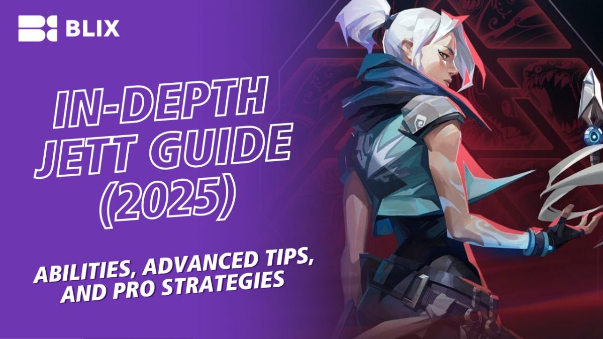In-Depth Jett Guide (2025): Abilities, Advanced Tips, and Pro ...
